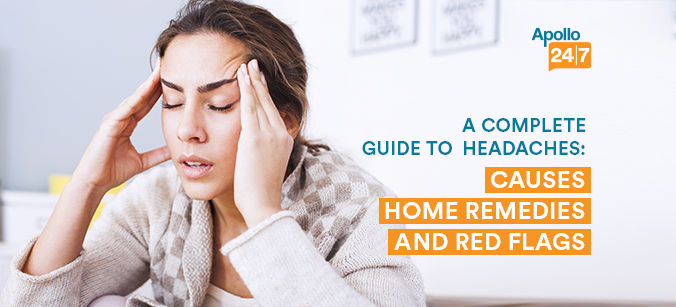 Know Everything About Headaches - Apollo24|7