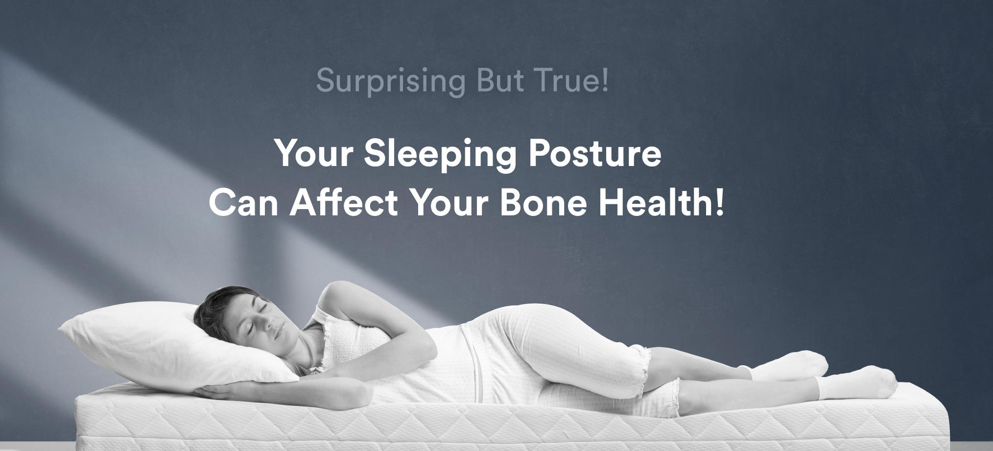 Your Sleeping Postures Can Put You At Risk For Osteoporosis