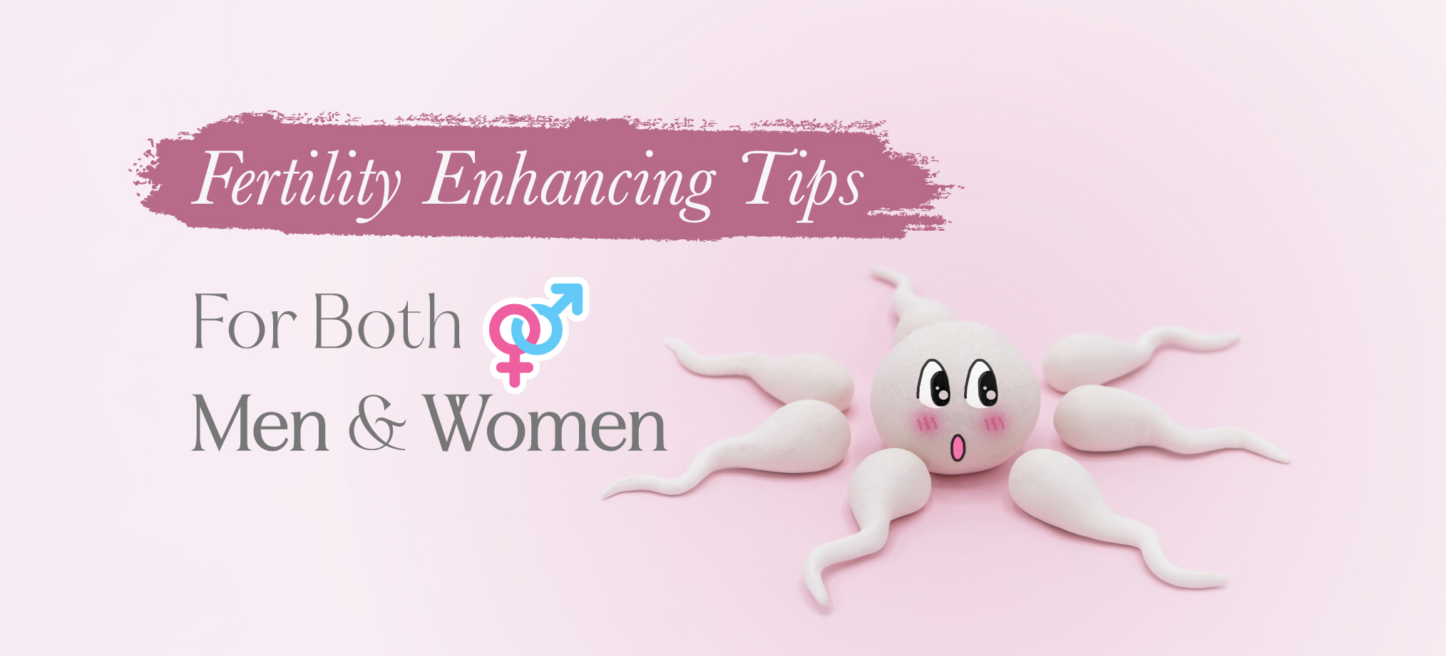 Planning To Start A Family? Here Are Some Expert Tips To Enhance Fertility