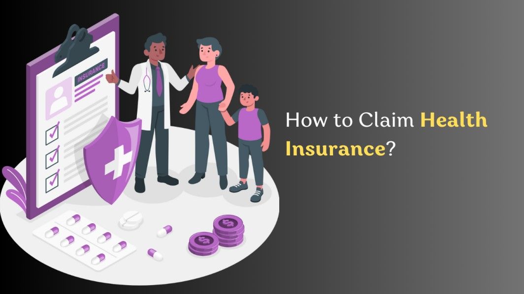 Step-by-step Procedure for Filing a Health Insurance Claim
