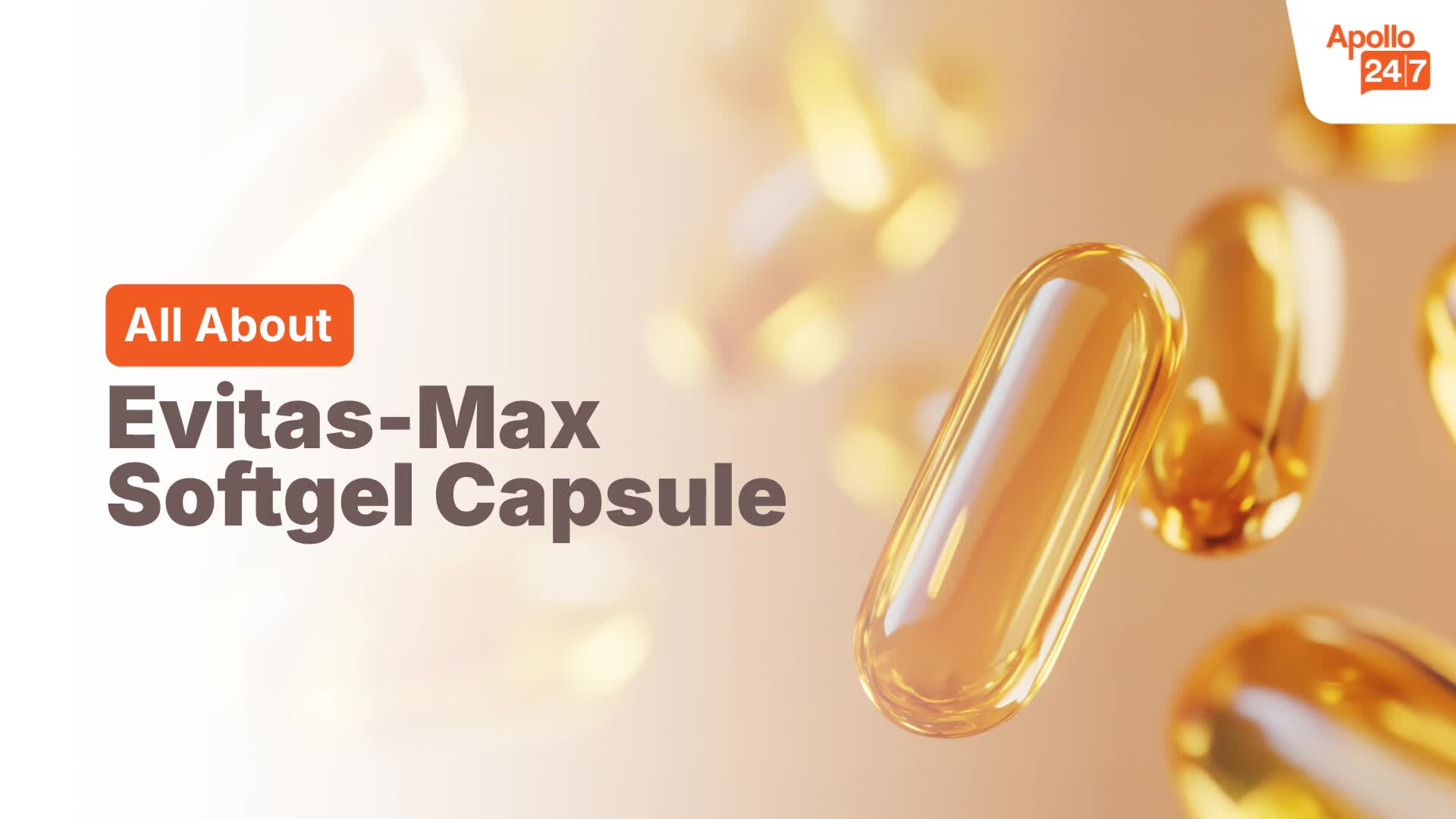 Evitas-Max Softgel Capsule | Uses, Side Effects, Price | Apollo Pharmacy
