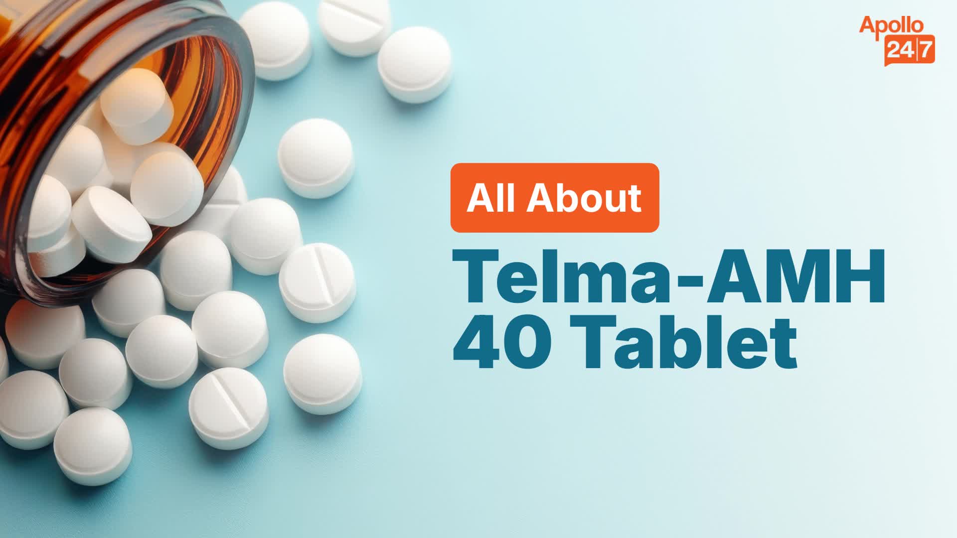 Telma-AMH 40 Tablet | Uses, Side Effects, Price | Apollo Pharmacy