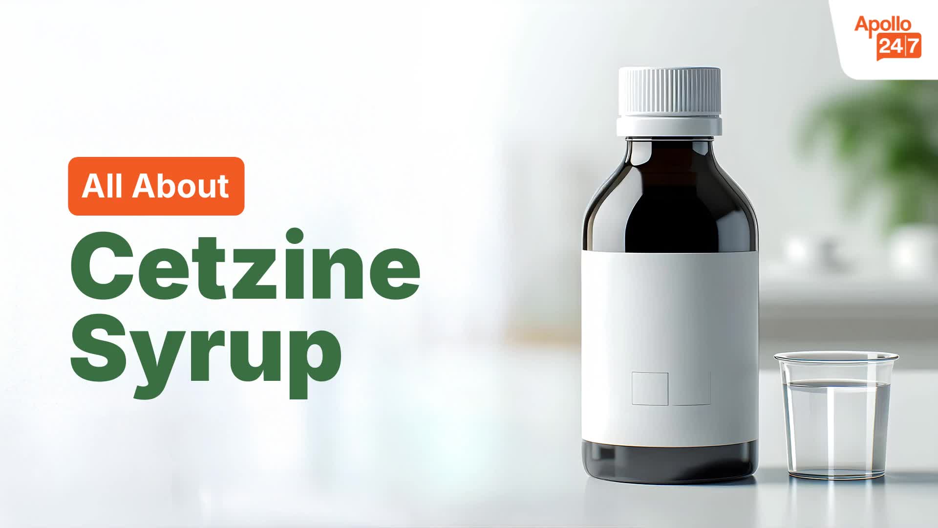 Cetzine Syrup | Uses, Side Effects, Price | Apollo Pharmacy