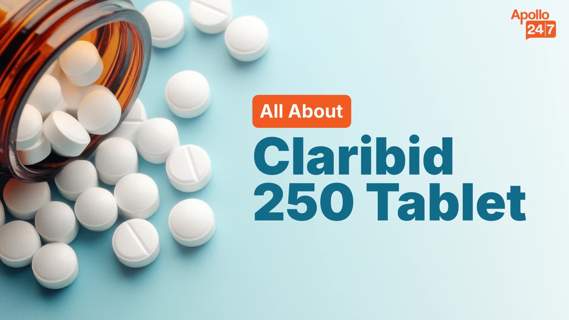 Claribid 250 Tablet | Uses, Side Effects, Price | Apollo Pharmacy