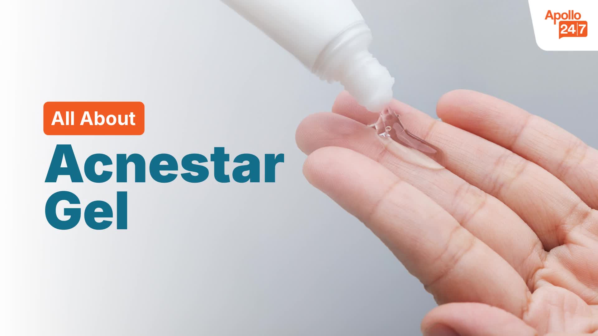 Acnestar Gel | Uses, Side Effects, Price | Apollo Pharmacy