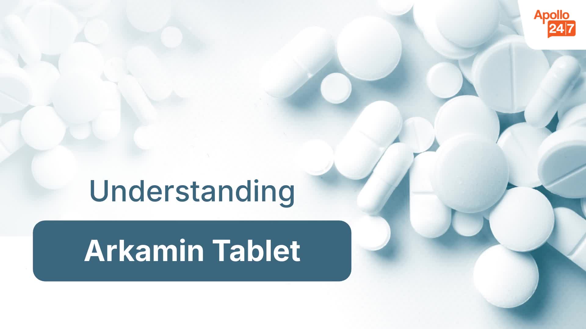 Arkamin Tablet | Uses, Side Effects, Price | Apollo Pharmacy