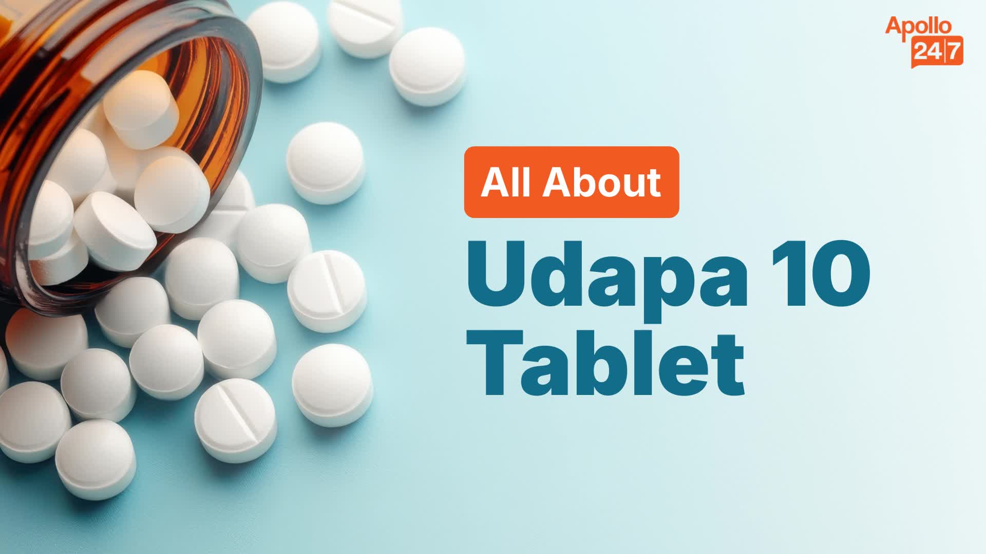 Udapa 10 Tablet | Uses, Side Effects, Price | Apollo Pharmacy