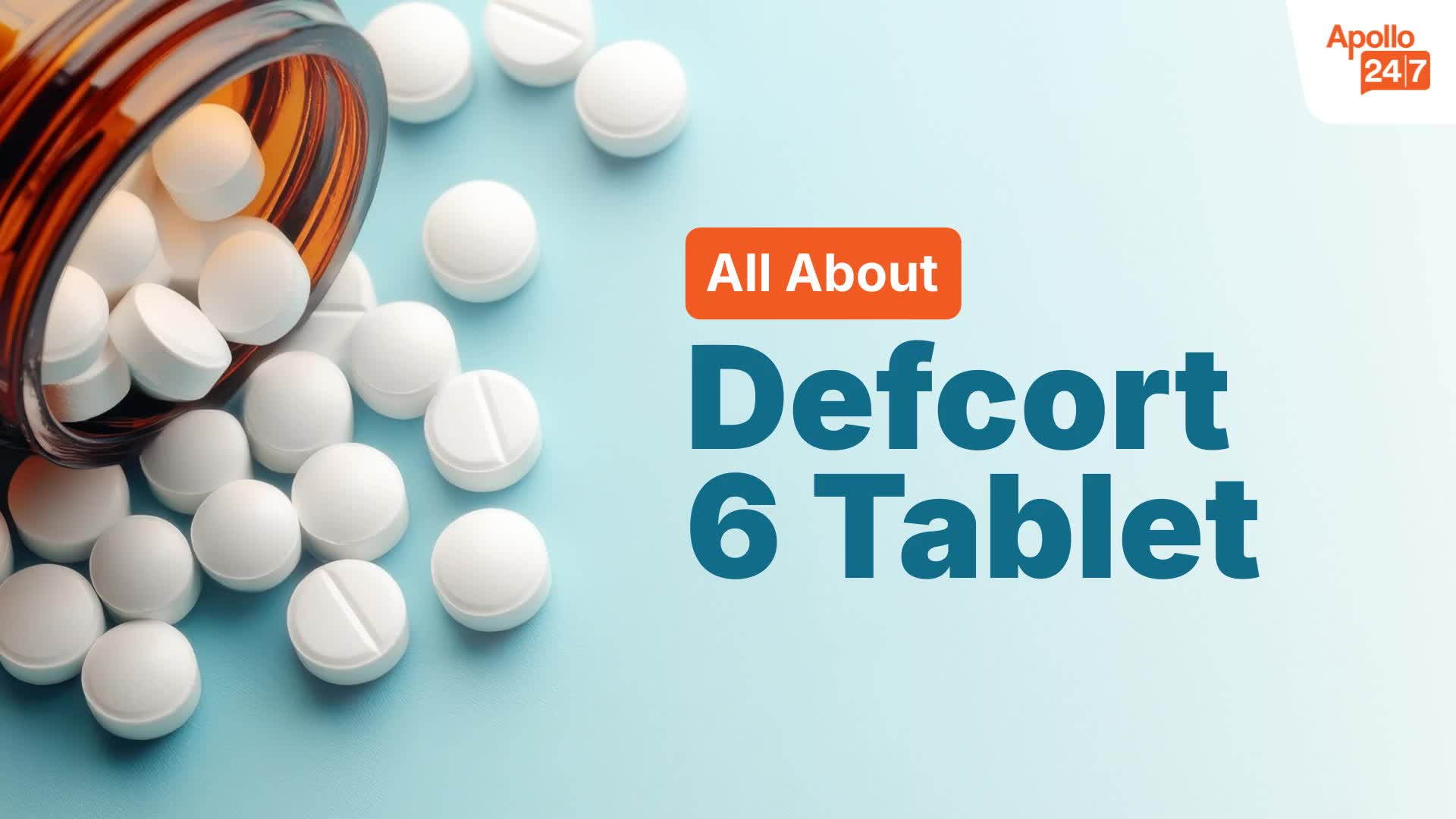 Defcort 6 Tablet | Uses, Side Effects, Price | Apollo Pharmacy