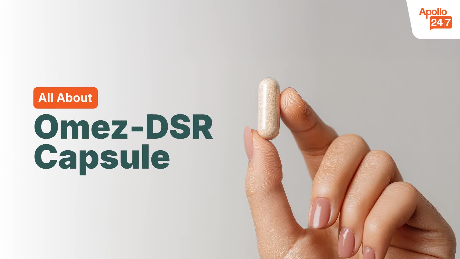 Omez-DSR Capsule | Uses, Side Effects, Price | Apollo Pharmacy