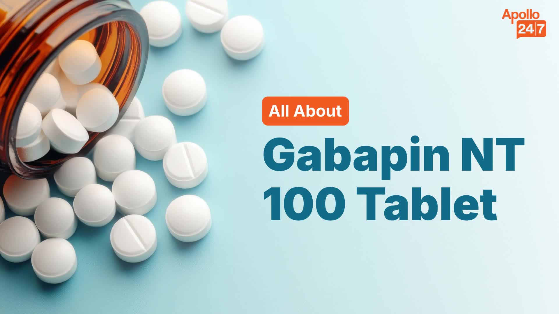 Gabapin NT 100 Tablet | Uses, Side Effects, Price | Apollo Pharmacy