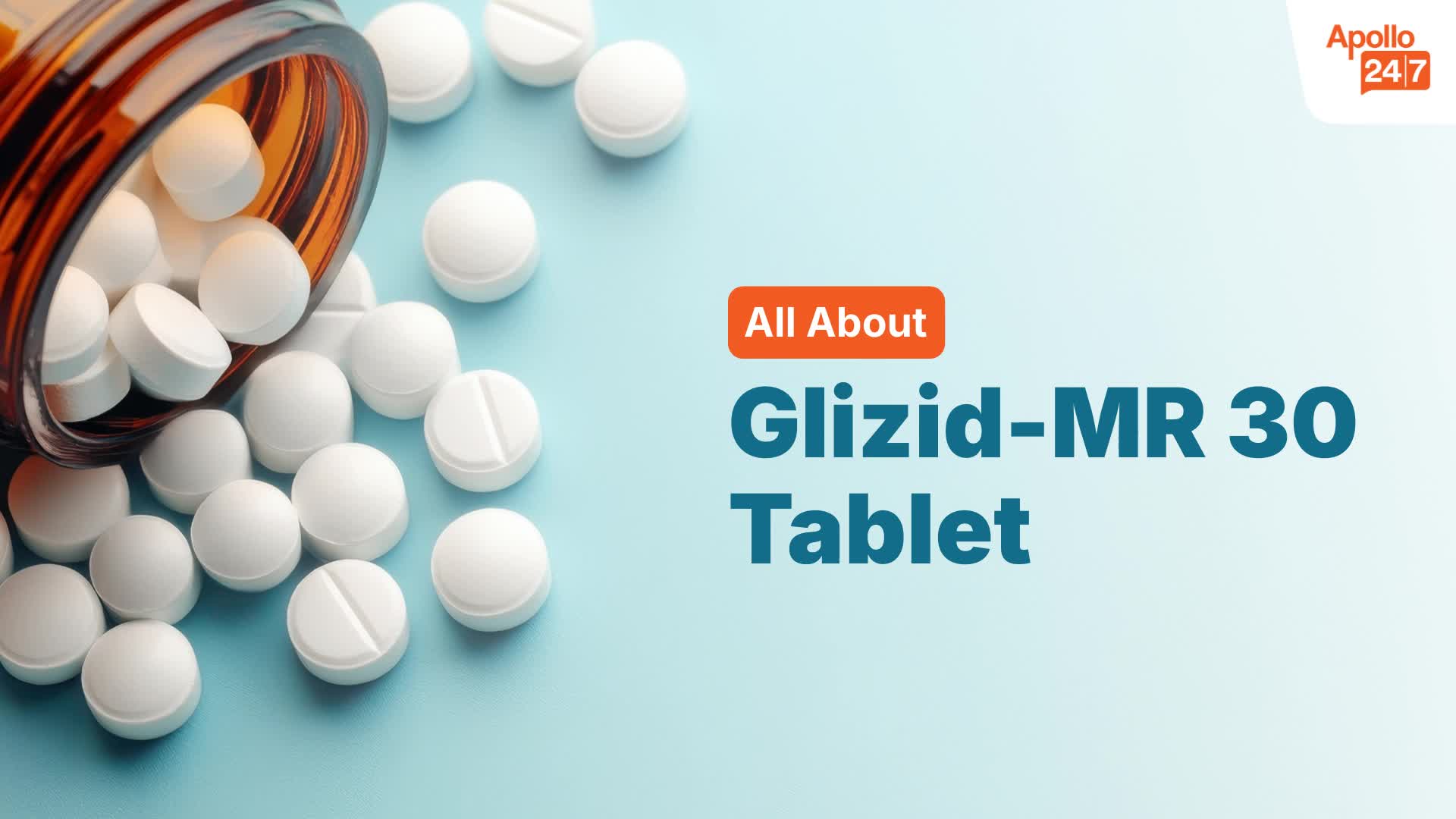 Glizid-MR 30 Tablet | Uses, Side Effects, Price | Apollo Pharmacy
