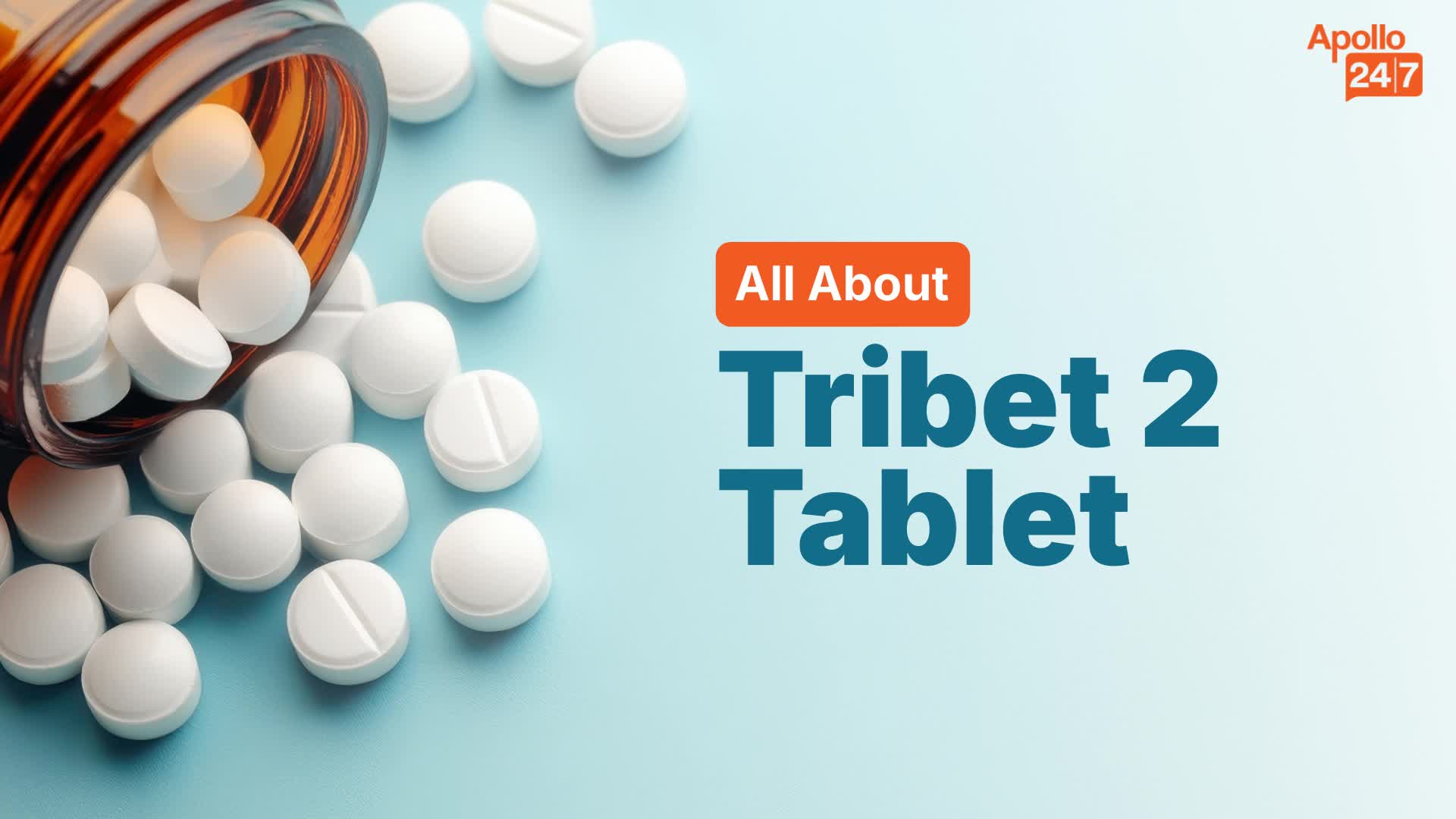 Tribet 2 Tablet | Uses, Side Effects, Price | Apollo Pharmacy