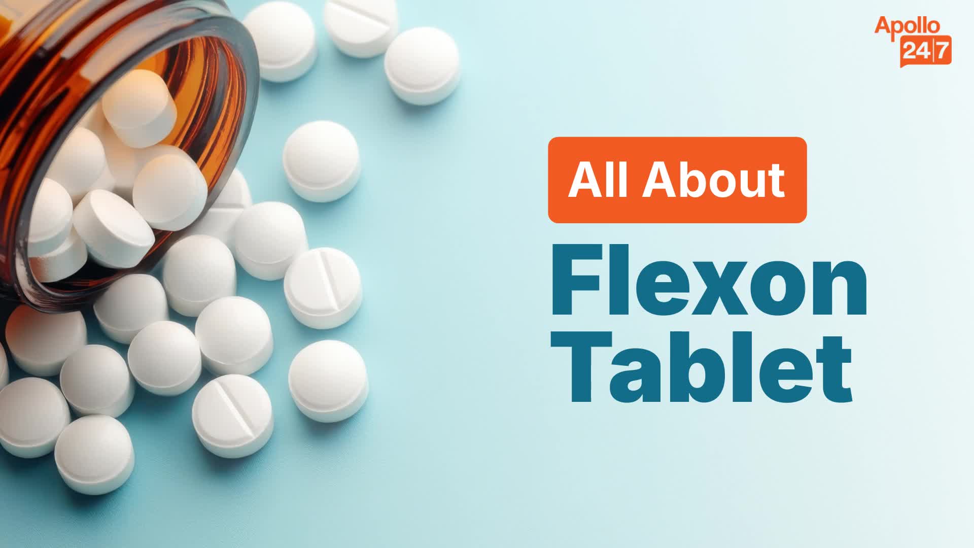Flexon Tablet | Uses, Side Effects, Price | Apollo Pharmacy