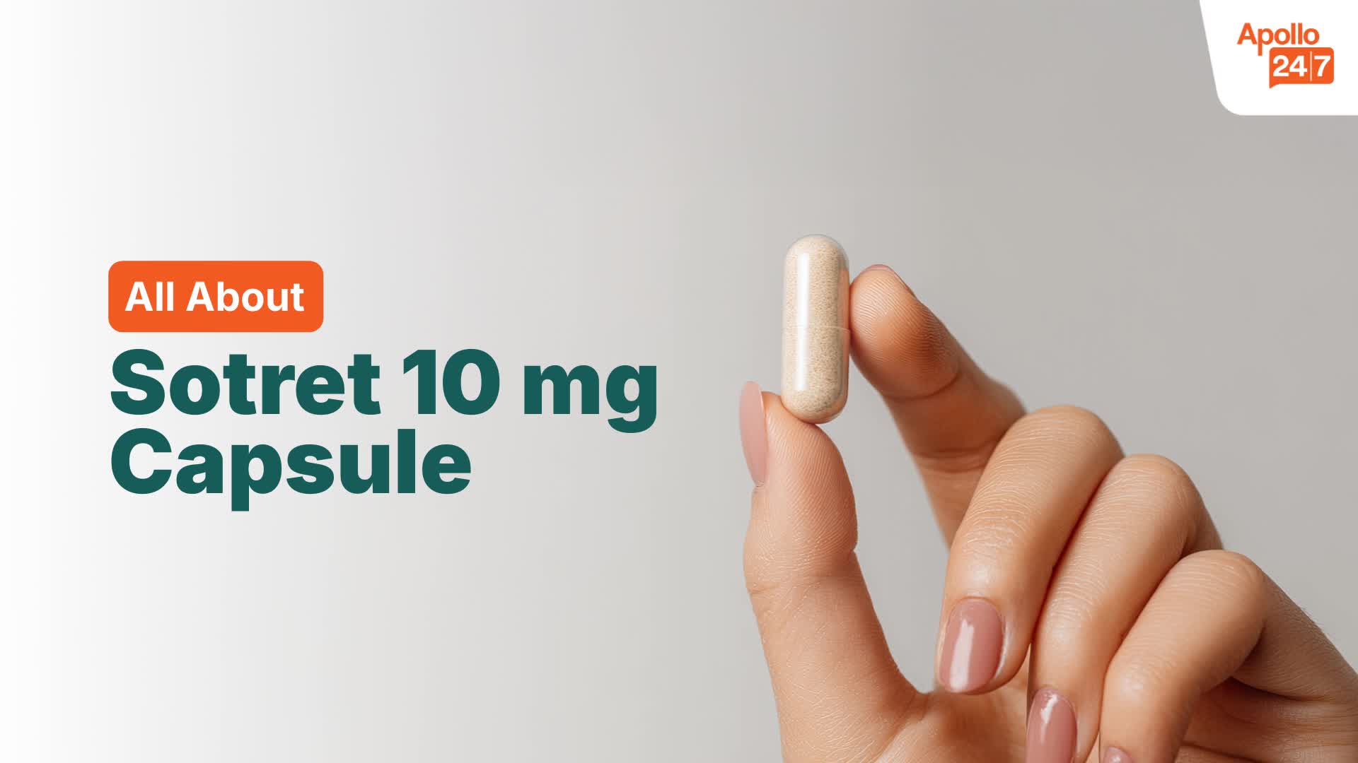 Sotret 10 mg Capsule | Uses, Side Effects, Price | Apollo Pharmacy
