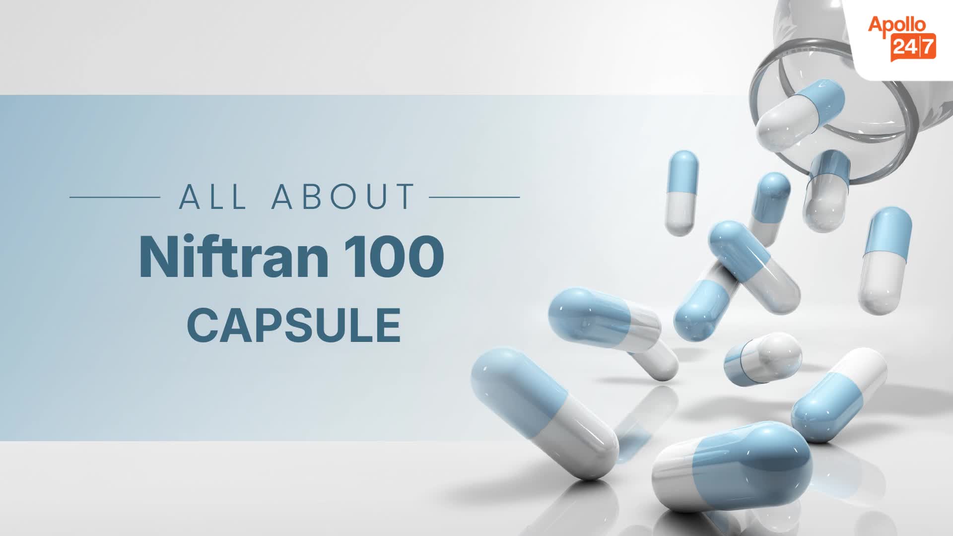 Niftran 100 Capsule | Uses, Side Effects, Price | Apollo Pharmacy