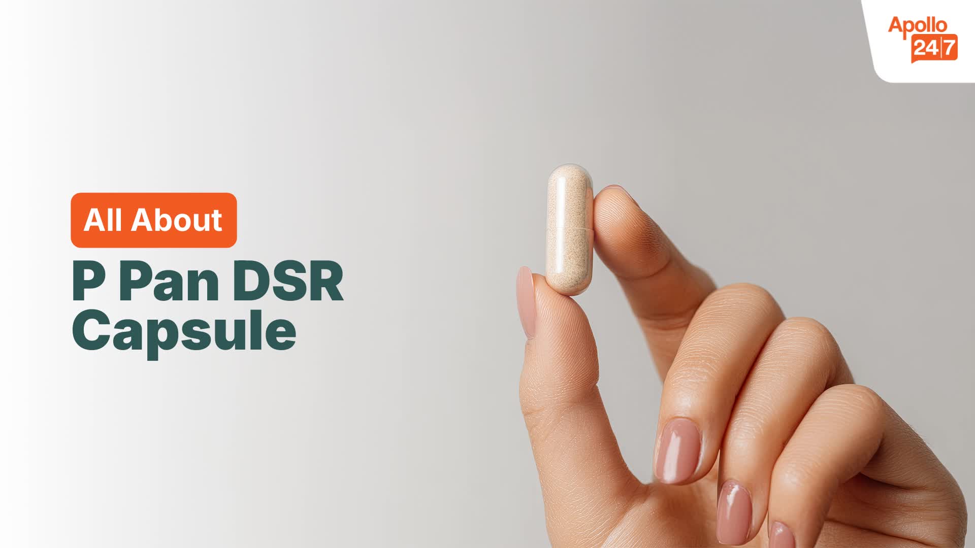 P Pan DSR Capsule | Uses, Side Effects, Price | Apollo Pharmacy