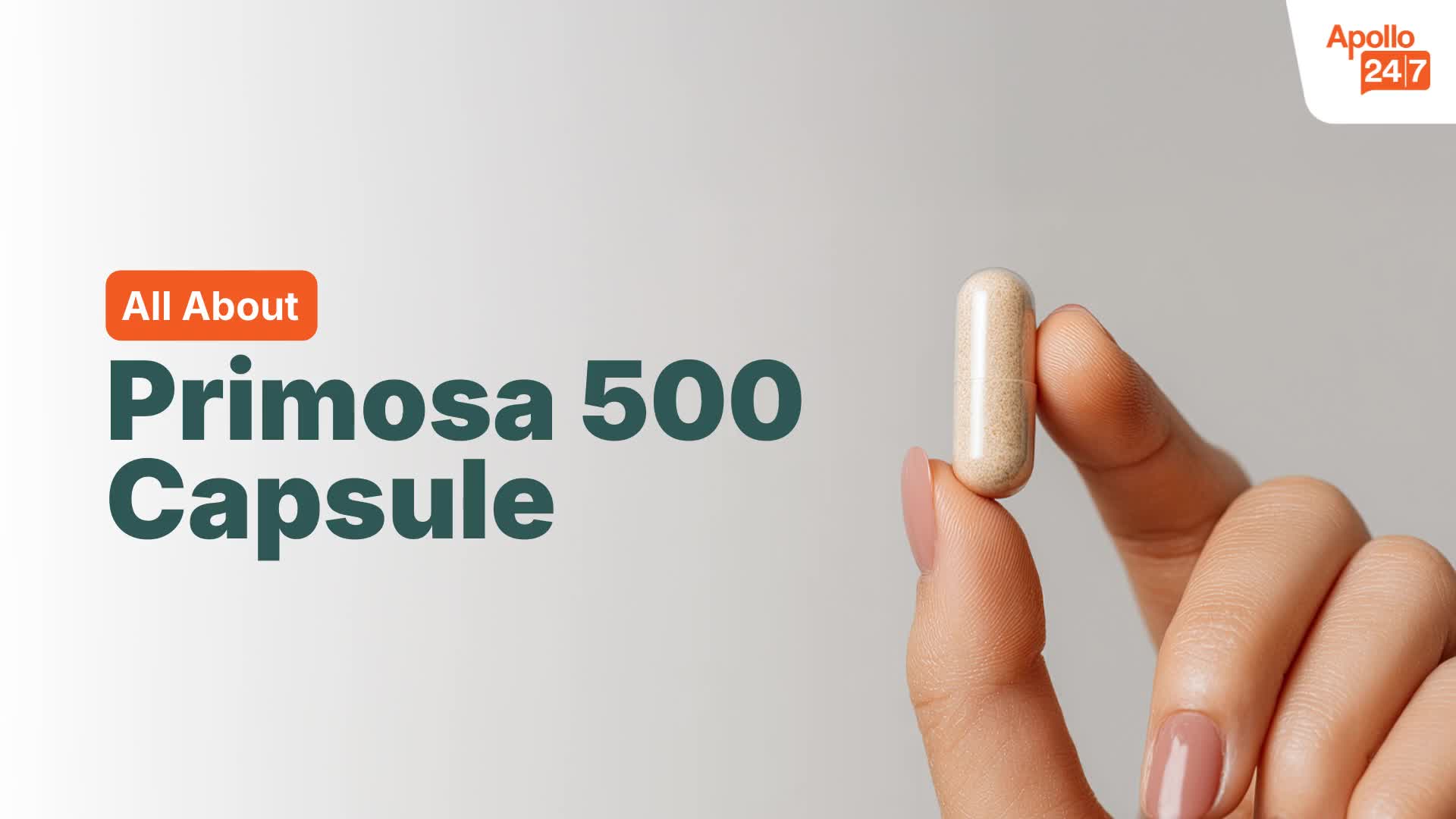 Primosa 500 Capsule | Uses, Side Effects, Price | Apollo Pharmacy