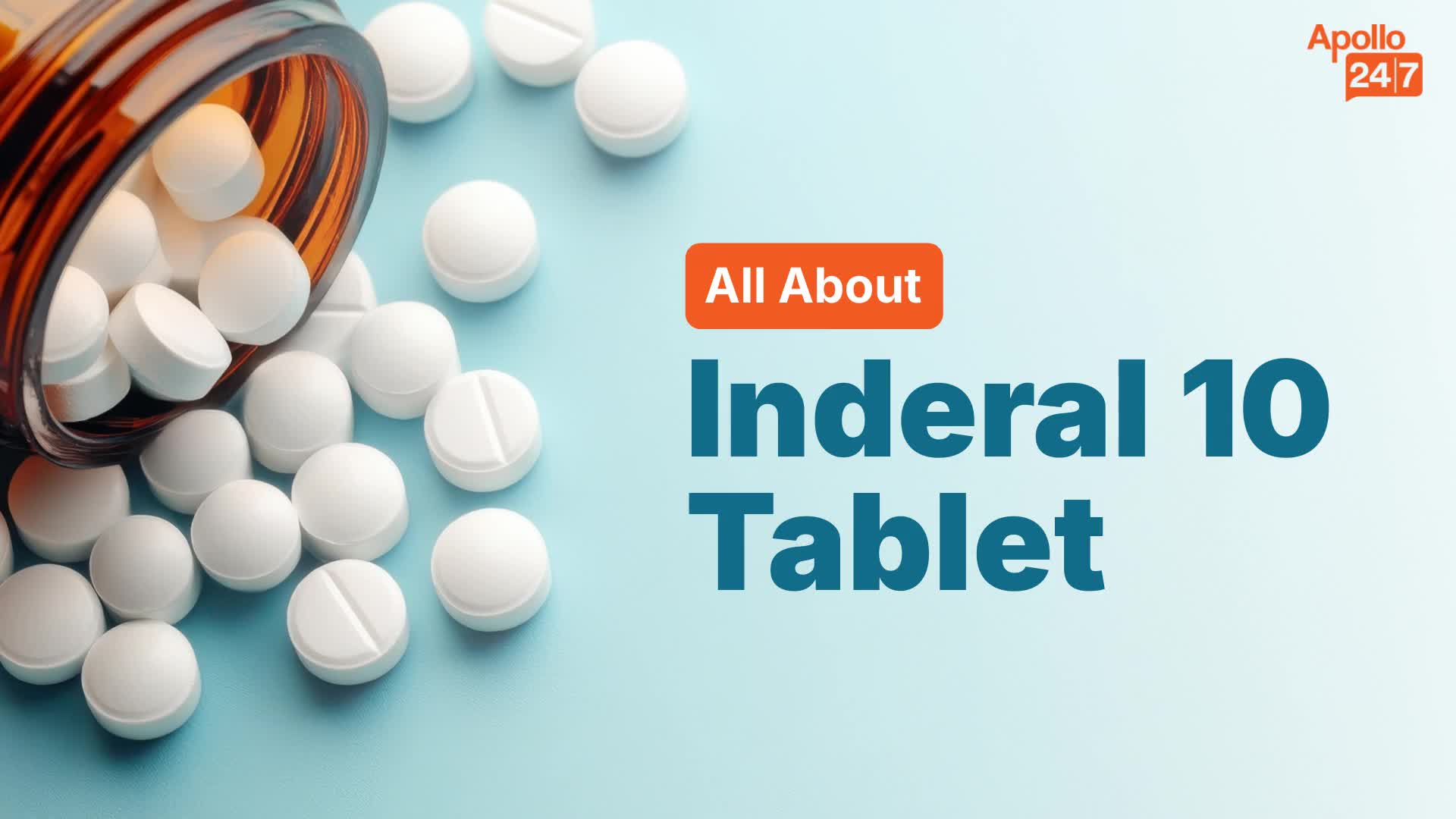 Inderal 10 Tablet | Uses, Side Effects, Price | Apollo Pharmacy