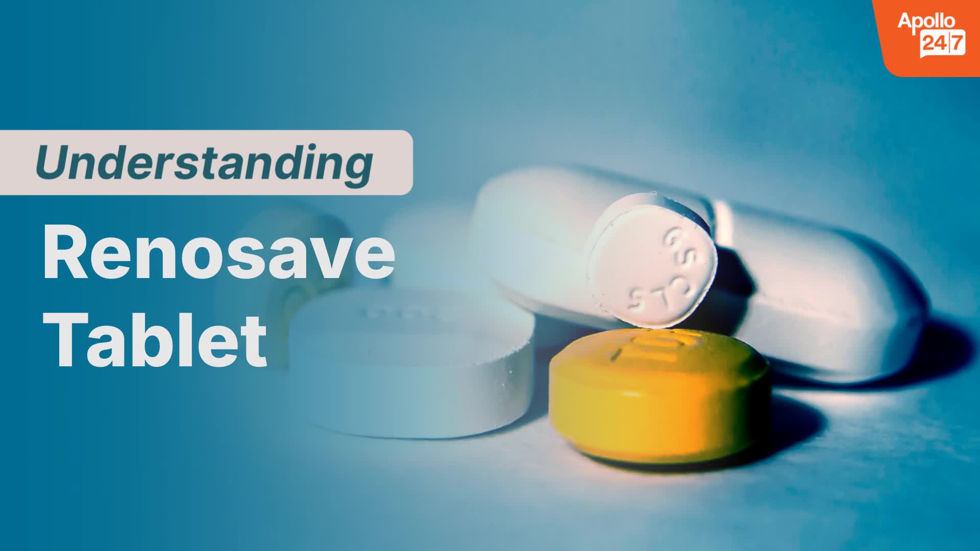 Renosave Tablet | Uses, Side Effects, Price | Apollo Pharmacy