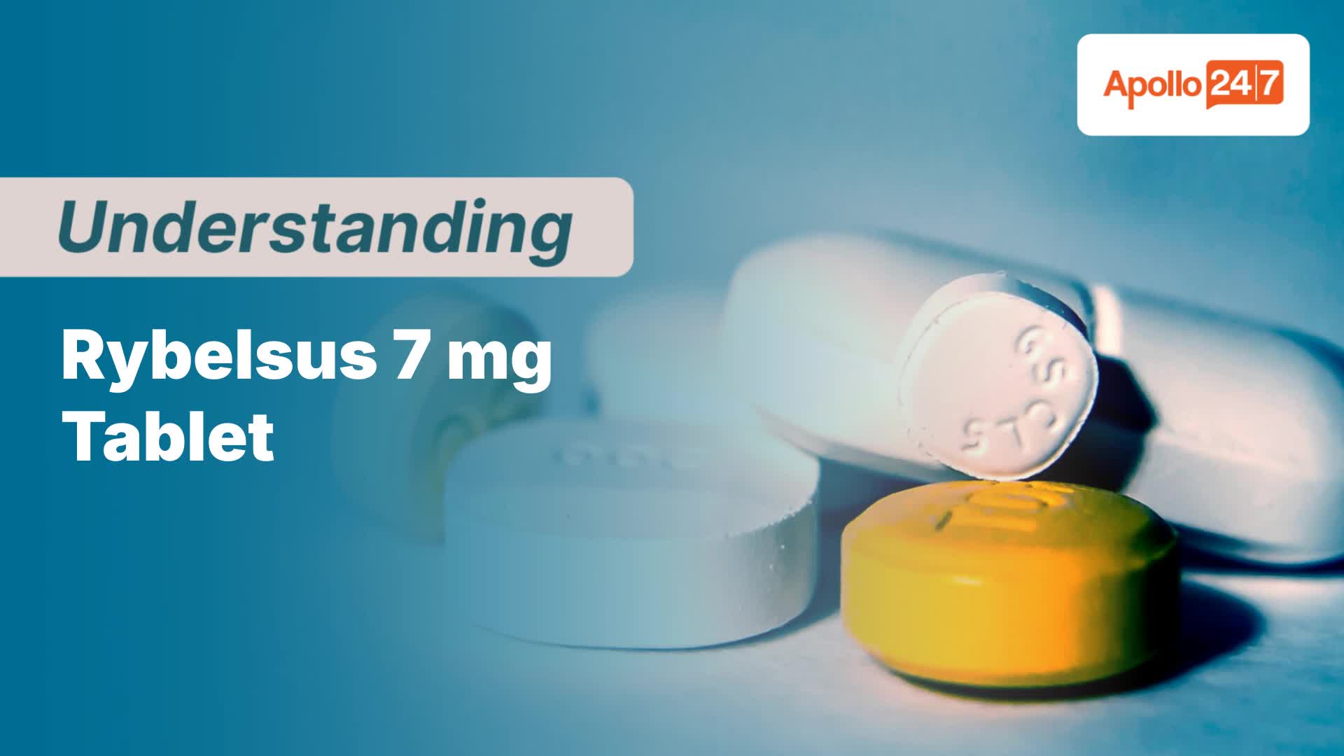 Rybelsus 7 mg Tablet | Uses, Side Effects, Price | Apollo Pharmacy