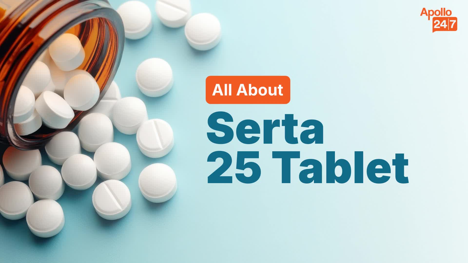 Serta 25 Tablet | Uses, Side Effects, Price | Apollo Pharmacy