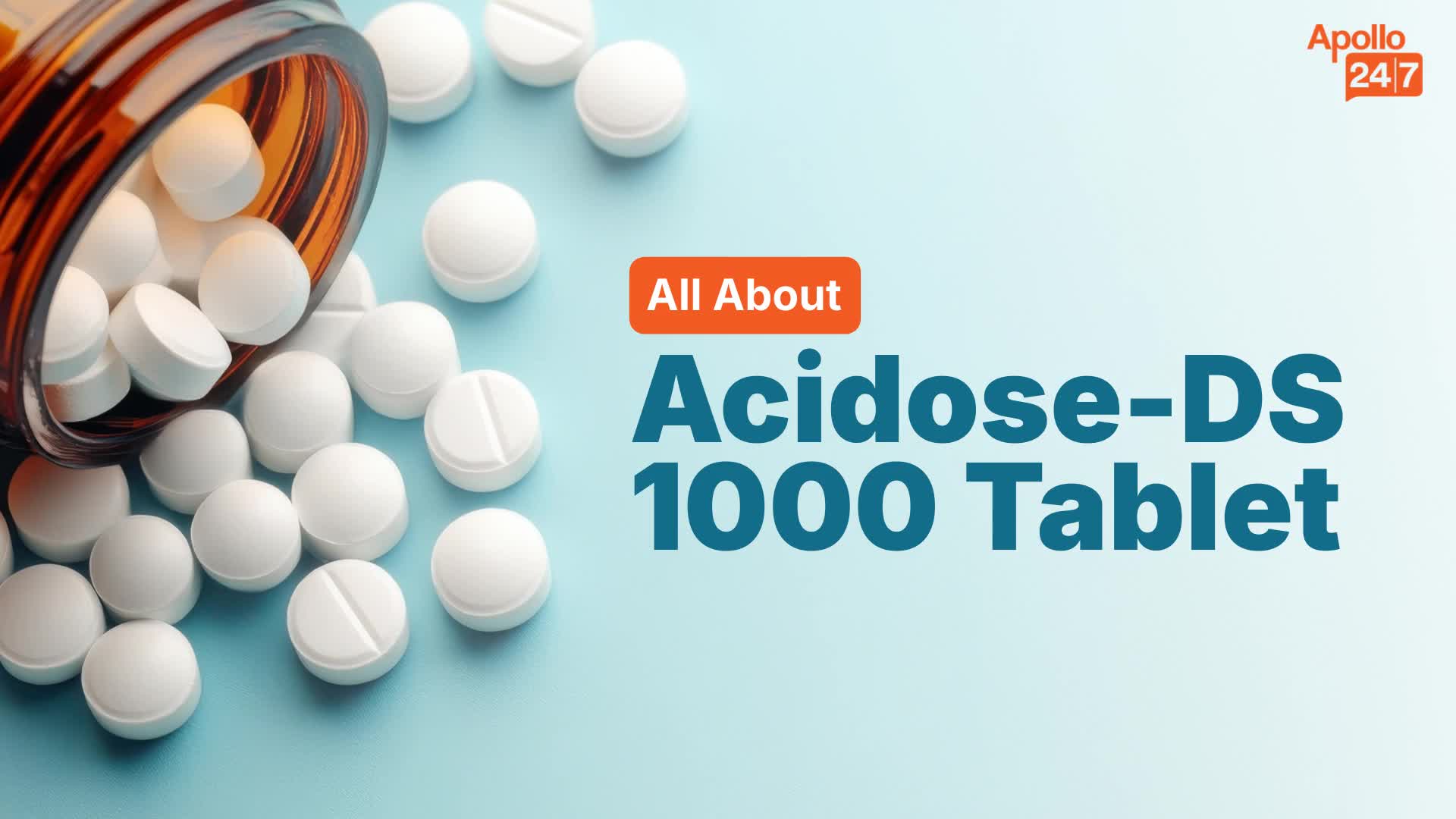 Acidose-DS 1000 Tablet | Uses, Side Effects, Price | Apollo Pharmacy