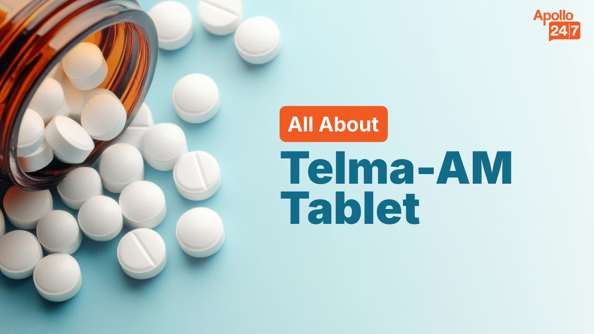 Telma-AM Tablet | Uses, Side Effects, Price | Apollo Pharmacy