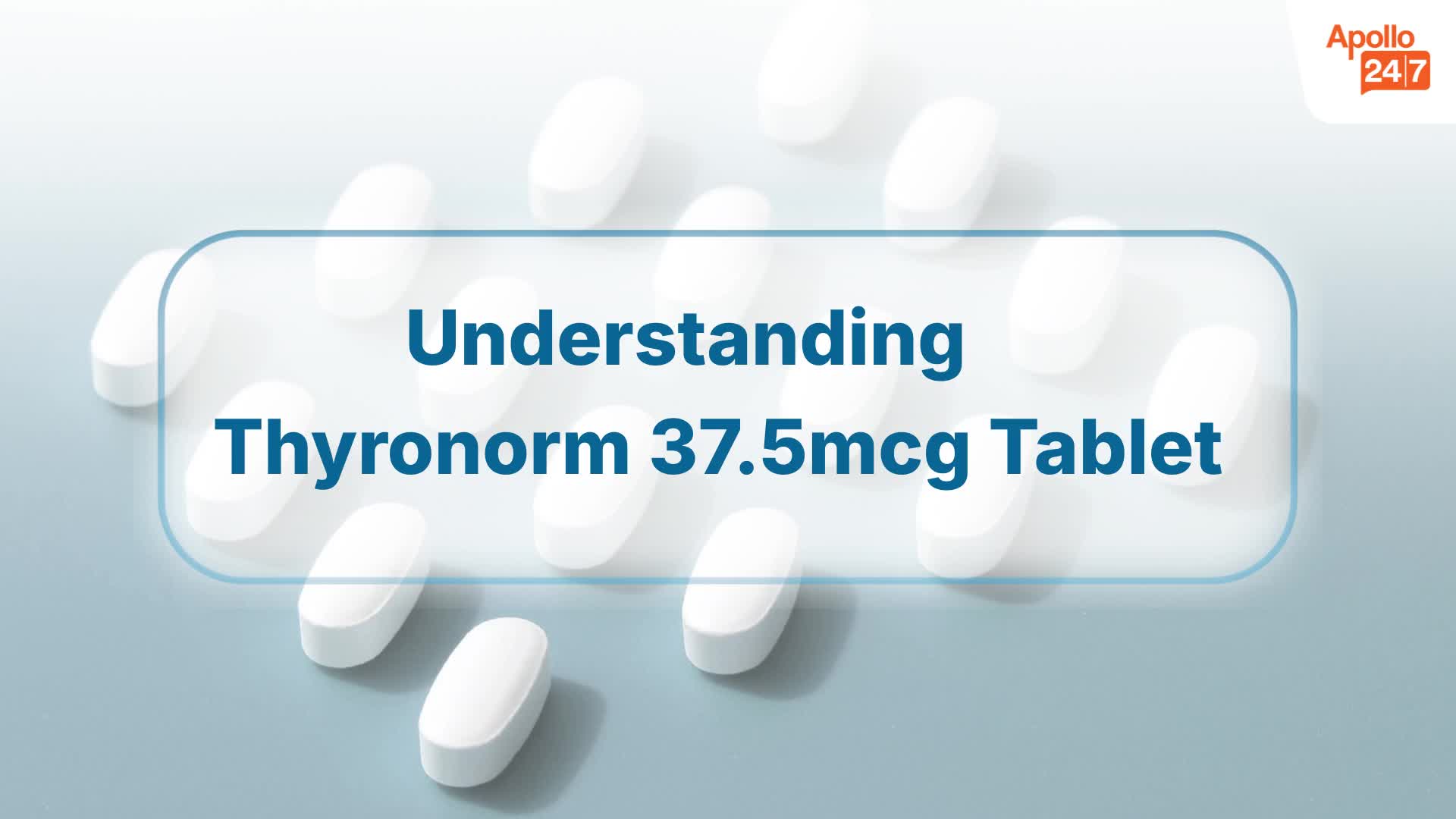 Thyronorm 37.5mcg Tablet | Uses, Side Effects, Price | Apollo Pharmacy