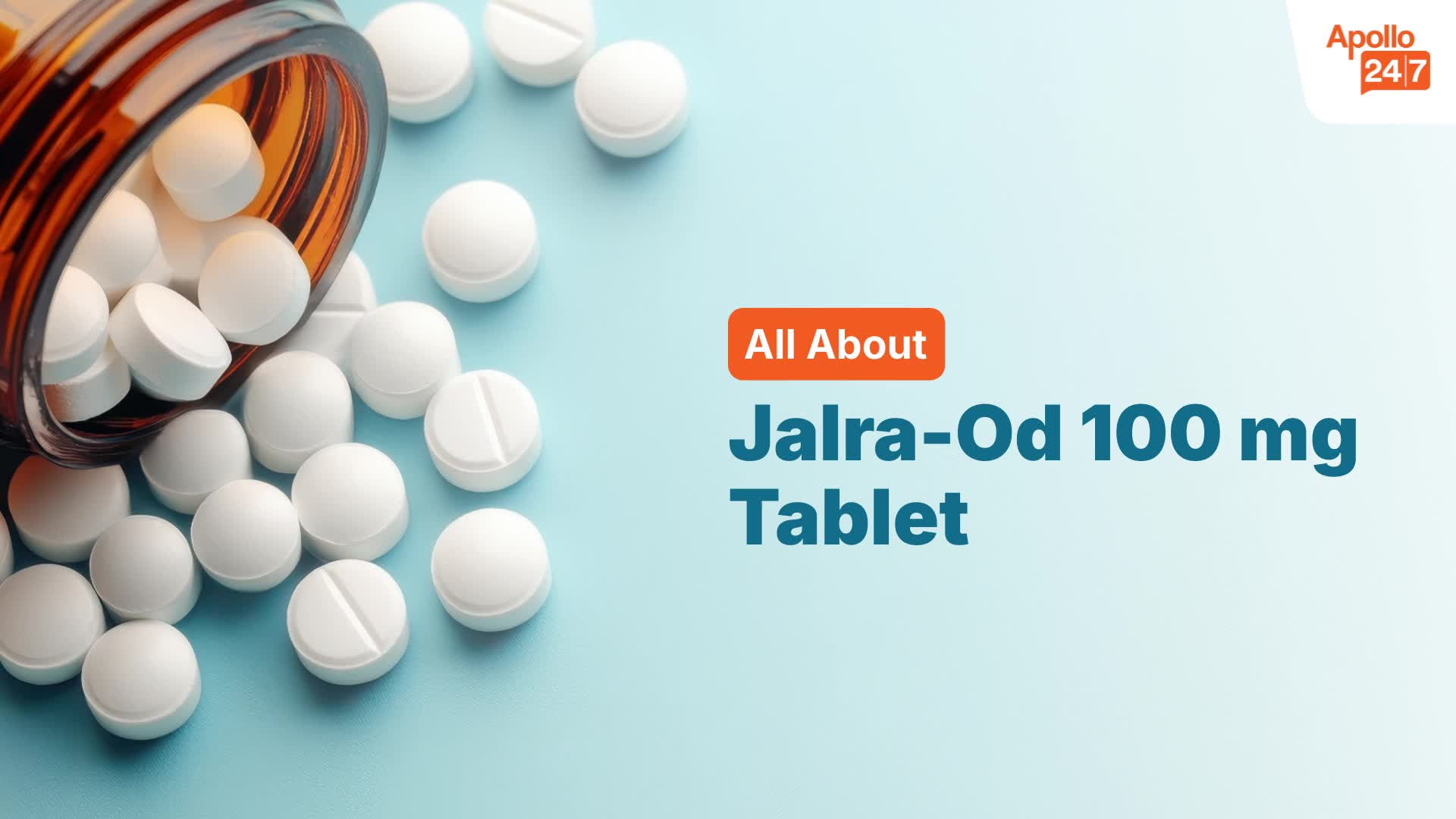 Jalra-Od 100 mg Tablet | Uses, Side Effects, Price | Apollo Pharmacy