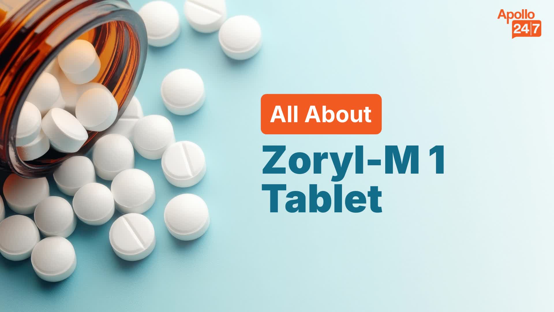 Zoryl-M 1 Tablet | Uses, Side Effects, Price | Apollo Pharmacy
